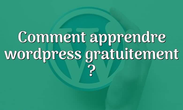 Comment Apprendre Wordpress Gratuitement ? | ToutWP.ca Comment Apprendre Wordpress Gratuitement ? | ToutWP.ca